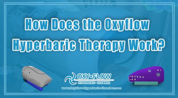 How Does the Oxyflow Hyperbaric Therapy Work? - HyperO2
