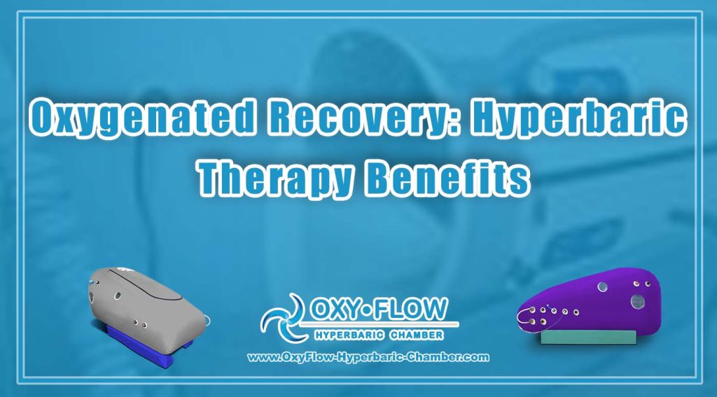 Oxygenated Recovery: Hyperbaric Therapy Benefits. - HyperO2