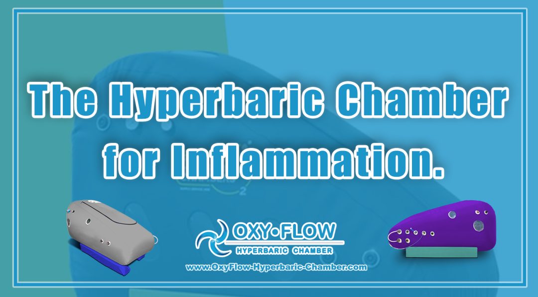 The Hyperbaric Chamber for Inflammation. - HyperO2